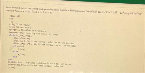 Solved Complete And Submit The Matlab Code Provided Below Chegg