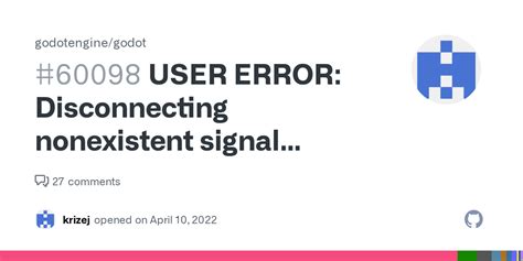 USER ERROR Disconnecting Nonexistent Signal Changed Callable