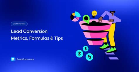 Lead Conversion Metrics Formulas And Tips Turn Leads Into Buyers Fluent Forms