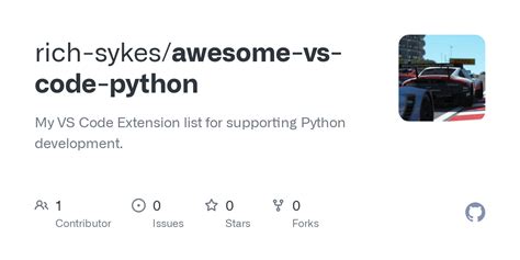 GitHub Rich Sykes Awesome Vs Code Python My VS Code Extension List For Supporting Python