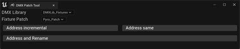 Dmx Patch Tool In Unreal Engine Unreal Engine 56 Documentation Epic Developer Community