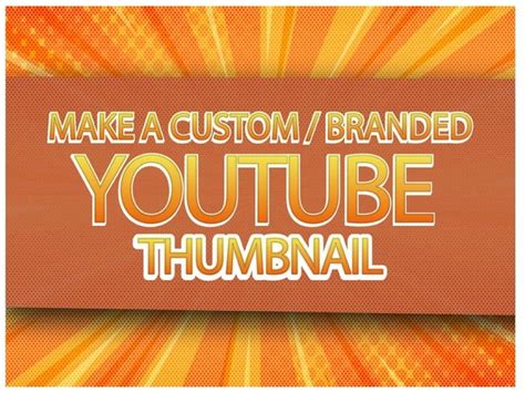 A Brandedcustom Youtube Thumbnails Upwork