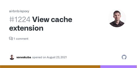 View Cache Extension Issue 1224 Airbnb Epoxy GitHub