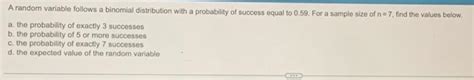 Solved A Random Variable Follows A Binomial Distribution