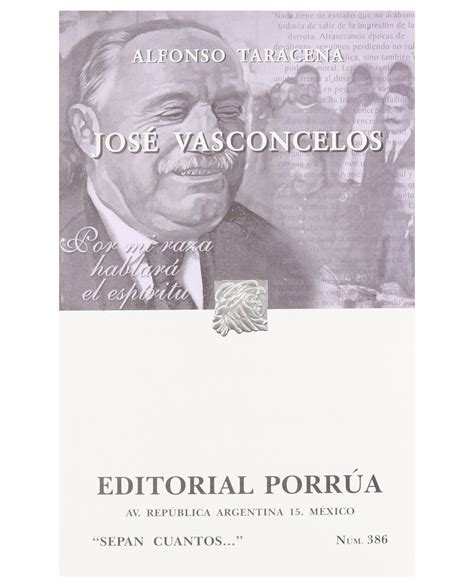 Libro José Vasconcelos Editorial Porrúa Alfonso Taracena