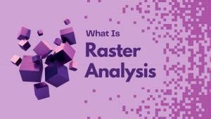 Raster Analysis In GIS Tools And Techniques GIS Geography