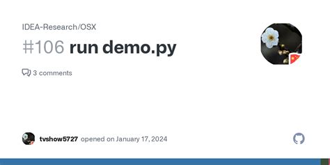 Run Demopy · Issue 106 · Idea Researchosx · Github