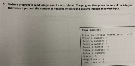 Solved Write A Program To Read Integers Until A Zero Is Chegg