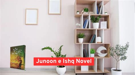 Junoon E Ishq Novel Urdu Emotional Fiction