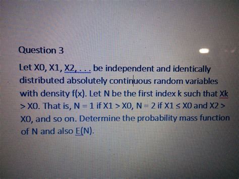 Solved Let X0 X1 X2 Be Independent And Identically