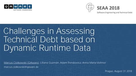 Challenges In Assessing Technical Debt Based On Dynamic Runtime Data Ppt