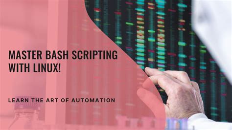 Master The Art Of Bash Scripting With Linux