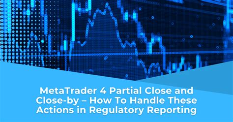 Metatrader 4 Partial Close And Close By Reporting Traction
