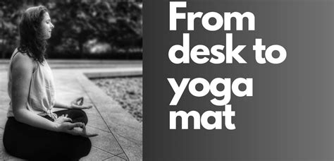From Desk To Yoga Mat Happiest Health