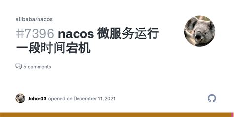 Nacos 微服务运行一段时间宕机 · Issue 7396 · Alibabanacos · Github