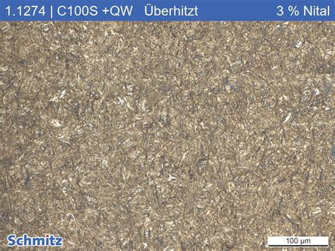1.1274 | C100S +QW Überhitzt gehärtet – Schmitz-Metallographie GmbH