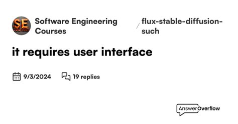 It Requires User Interface Software Engineering Courses Secourses
