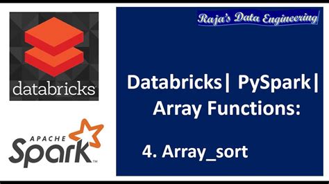 43 Databricks Spark Pyspark Functions Part 4 Arraysort Youtube