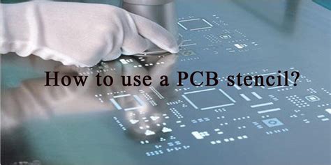 Pcb Stencil A Complete Guide On Its Making Printing Types And Cost Pcba Manufacturers