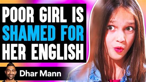 Poor Girl Shamed For English What Happens Is Shocking Dhar Mann