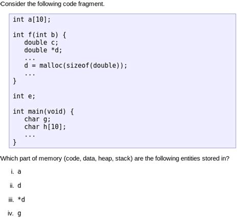 Solved Consider The Following Code Fragment Int A 10 Int