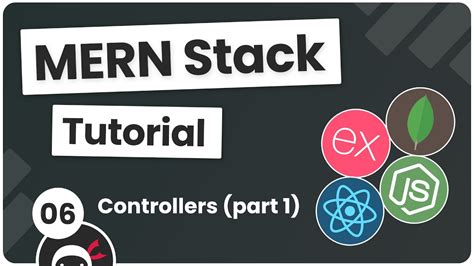 MERN Stack Tutorial 6 Controllers Part 1 YouTube