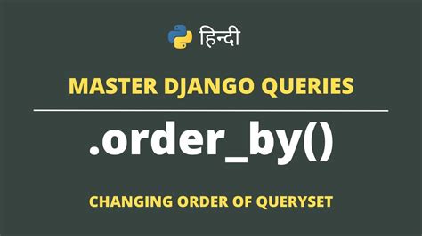 Hindi Master Django Queries 5 Orderby Query Ordering Queryset
