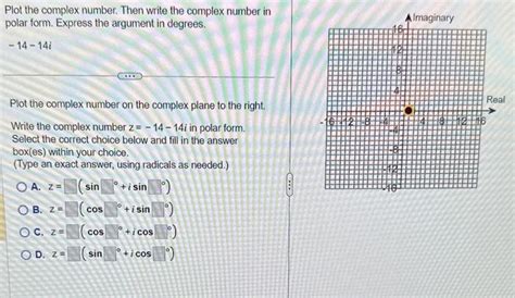 Solved Plot The Complex Number Then Write The Complex