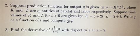 solved suppose production function for output q is given by