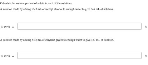 Solved Calculate The Volume Percent Of Solute In Each Of The Chegg
