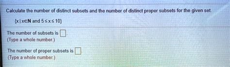 solved calculate the number of distinct subsets and the number of