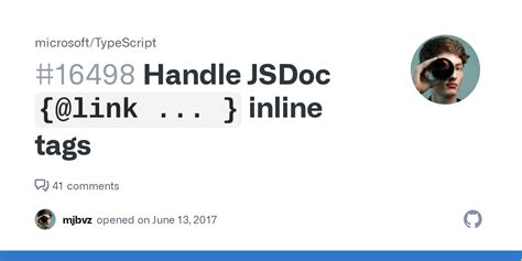 handle jsdoc `{ link }` inline tags · issue 16498 · microsoft typescript · github