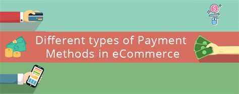 Different Types Of Payment Methods In ECommerce