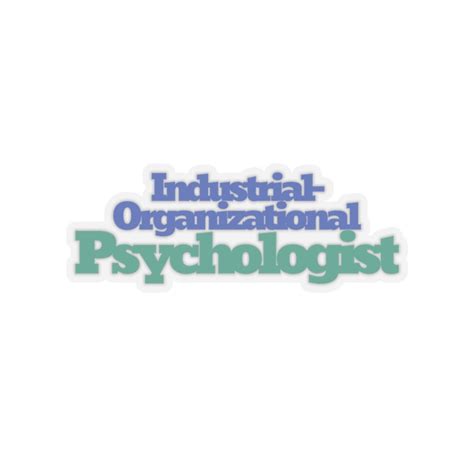 Professional Pride Industrial Organizational Psychologist Vinyl