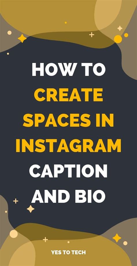 How To Create Spaces In Instagram Captions
