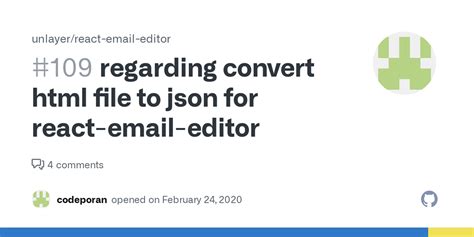 Regarding Convert Html File To Json For React Email Editor · Issue 109 · Unlayerreact Email