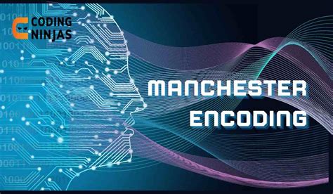 Manchester Encoding Naukri Code 360