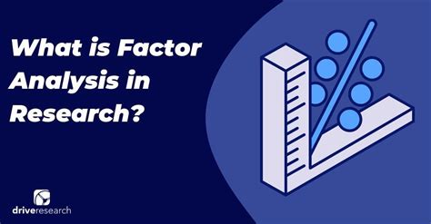 Factor Analysis A Statistical Tool For Dataset Analysis Drive Research Posted On The Topic