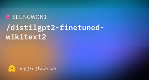 Seungwon1 Distilgpt2 Finetuned Wikitext2 · Hugging Face