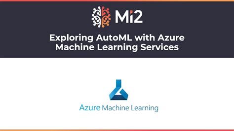 Exploring Automl With Azure Machine Learning Services Youtube