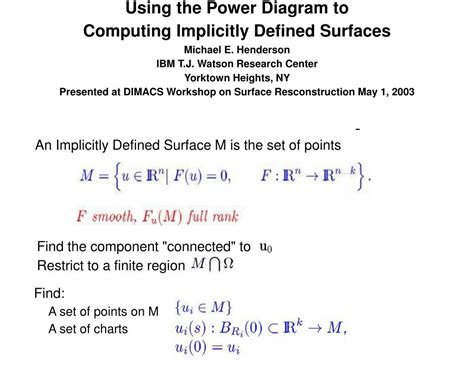 ppt using the power diagram to computing implicitly defined surfaces michael e henderson ibm