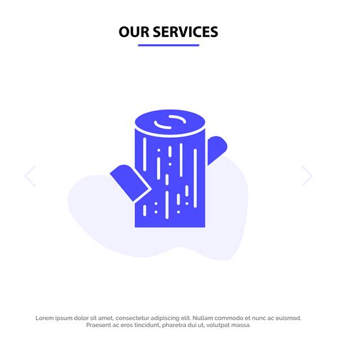 Our Services Log Timber Wood Solid Glyph Icon Web Card Template 18028274 Vector Art At Vecteezy