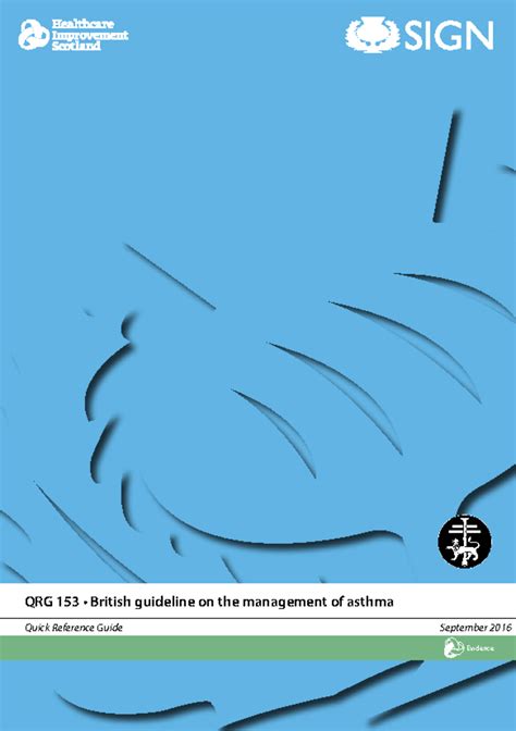 Bts Sign Asthma Guideline Quick Reference Guide 2016 Qrg 153 • British Guideline On The