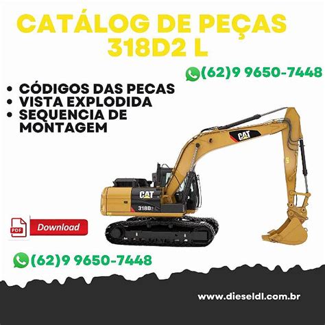 CatÁlogo De PeÇas Escavadeira 318d2 L Cat Dieseldl