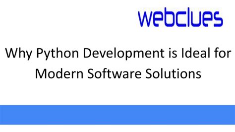 Ppt Why Python Development Is Ideal For Modern Software Solutions Powerpoint Presentation Id