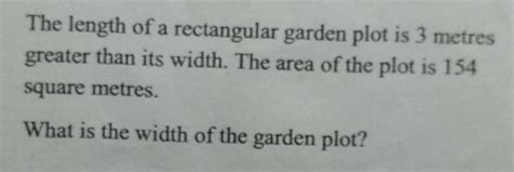 Solved The Length Of A Rectangular Garden Plot Is 3 Metres Greater