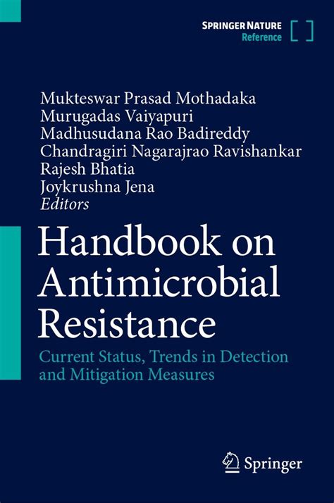 Handbook On Antimicrobial Resistance Current Status Trends In Detection And Mitigation
