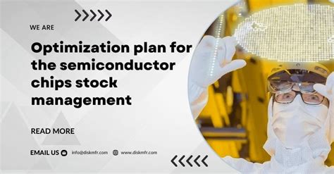 Optimization Plans For Semiconductor Chips Stock Management