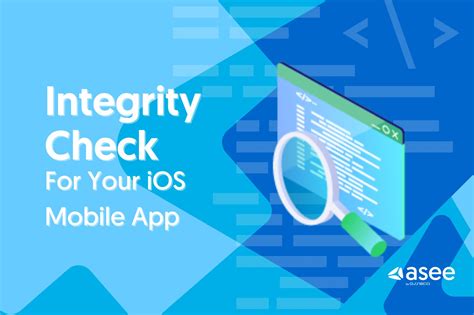 How To Integrate ASEEs Integrity Check Into Your IOS App
