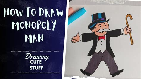 How To Draw Monopoly Man Board Games Drawing Drawing Cute Stuff